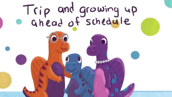 Trip and Growing Up Ahead of Schedule